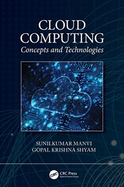 Cloud Computing: Concepts and Technologies | 9780367554613 | Paperback / softback – Shulph Ink