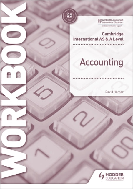 Cambridge International AS and A Level Accounting Workbook ...